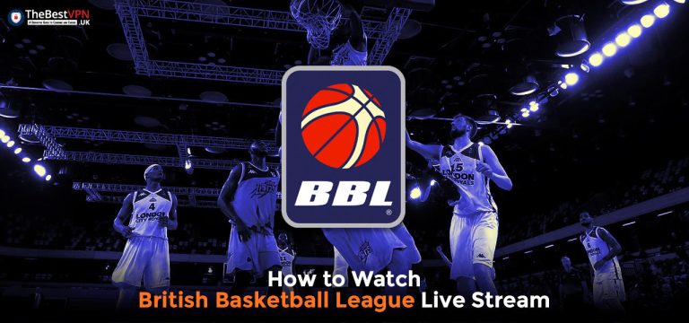 How To Watch BBL Basketball Live Stream in the UK [MY 2024 GUIDE]